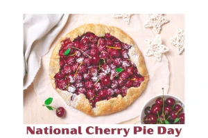 National Cherry Pie Day 2026 – Celebrate with Sweet & Delicious Recipes!